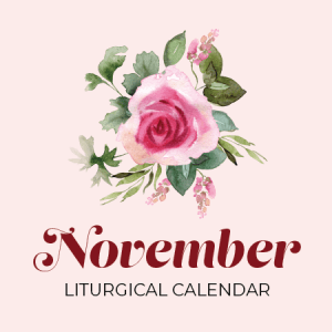 November Liturgical Calendar - FREE DOWNLAOD - Off The Wheaten Path